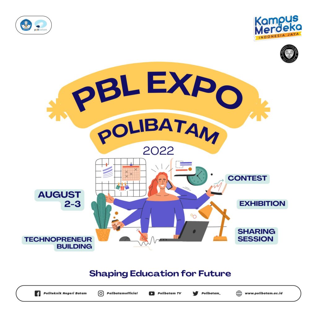 PBL Expo Polibatam 2022 – Politeknik Negeri Batam