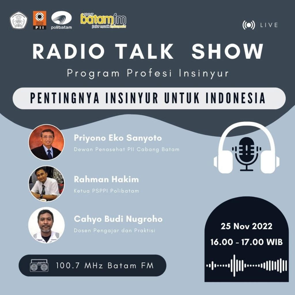 Radio Talk Show Program Profesi Insinyur “Pentingnya Insinyur Untuk Indonesia” – Politeknik ...