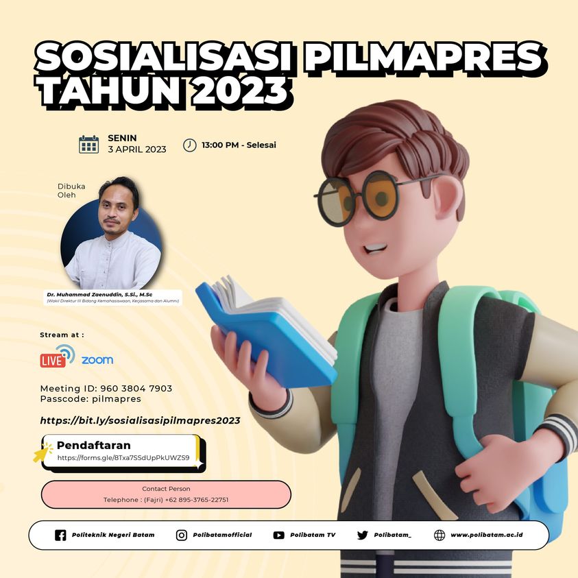 Sosialisasi Pemilihan Mahasiswa Berprestasi (PILMAPRES) 2023 – Politeknik Negeri Batam